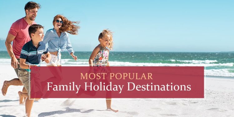 The 27 Best Family Holiday Destinations For Every Season In 2026