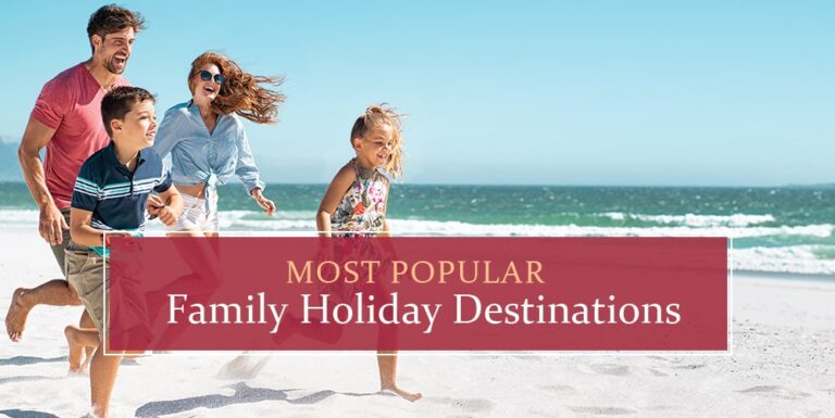The 27 Best Family Holiday Destinations For Every Season In 2026