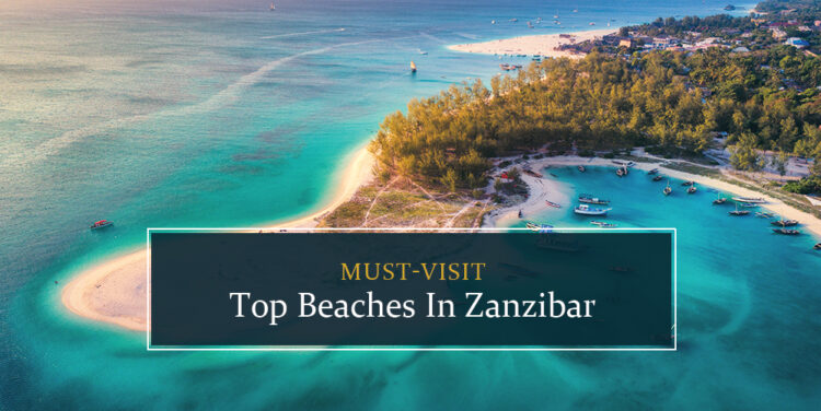 13 Best Beaches In Zanzibar For A Tropical Holiday In 2025