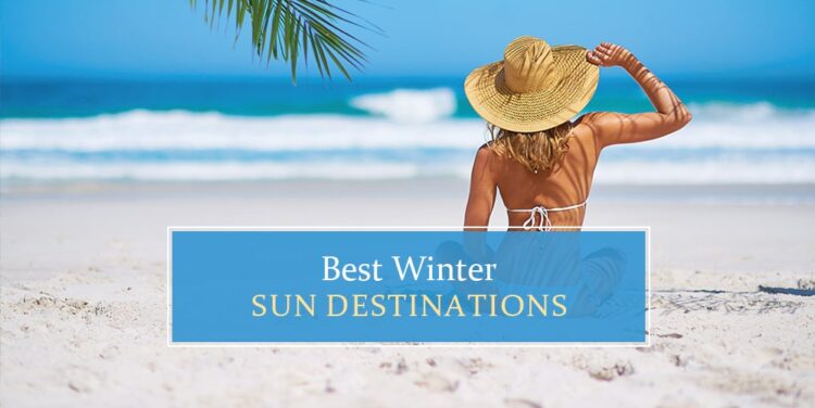 Top 19 Winter Sun Holiday Destinations To Warm Your Soul In 2026