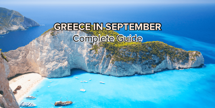 Greece In September 2026: A Complete Travel Guide