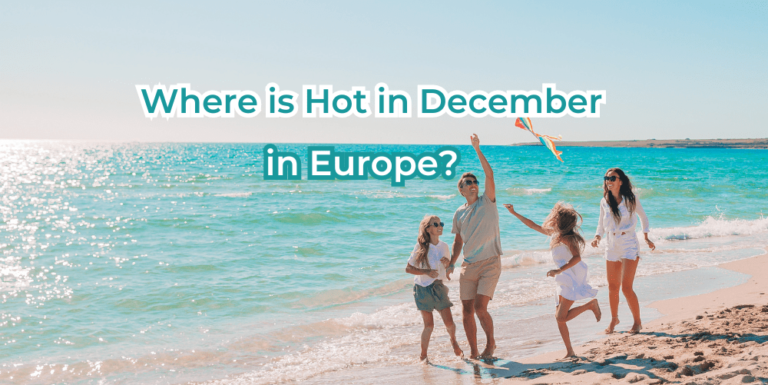 14 Hottest Places To Visit In Europe In December 2026