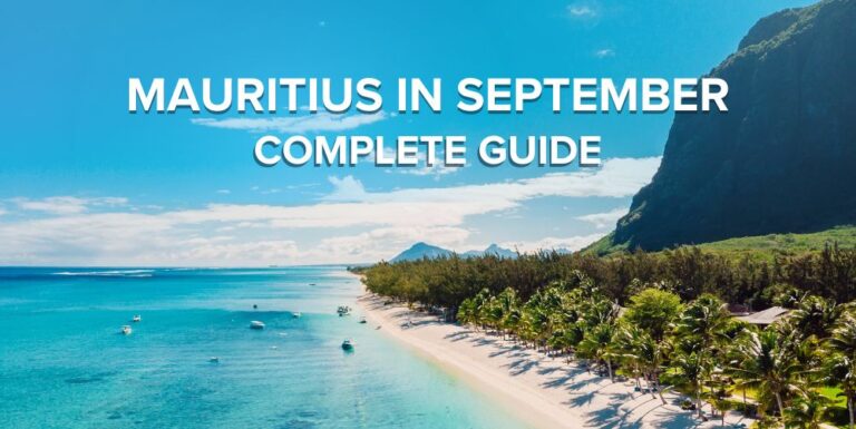 A Complete Guide To Visiting Mauritius In September 2026